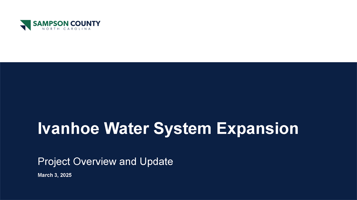 Ivanhoe Water Project Update 03-04-2025 - Sampson County Government